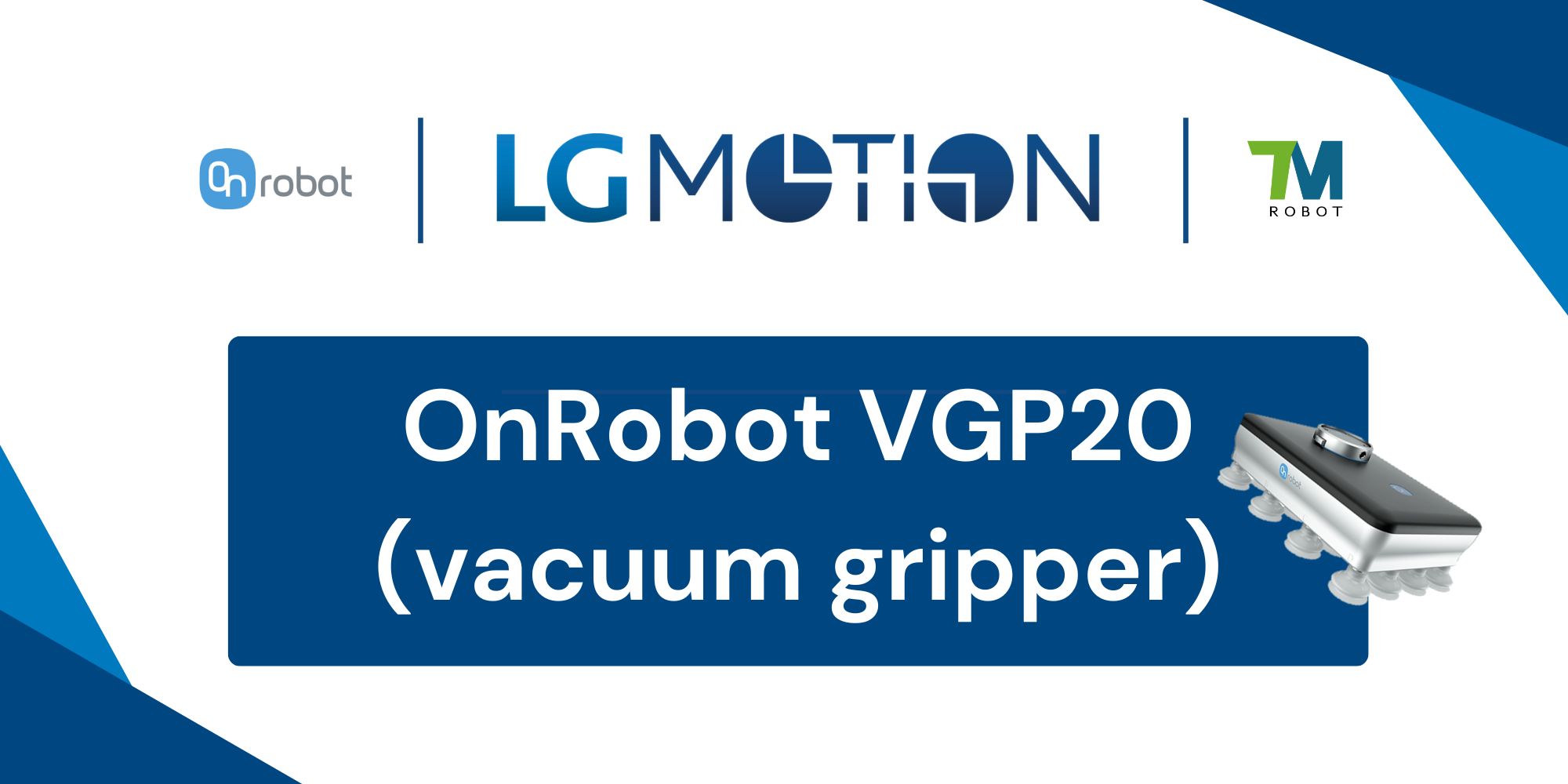 OnRobot VGP20 vacuum gripper demo - Techman Robot UK - LG Motion