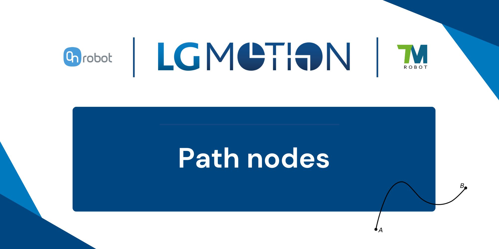 Techman Robot - path nodes - Techman Robot UK - LG Motion